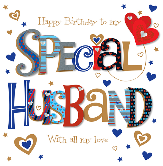 Special Husband Happy Birthday Greeting Card Cards Love Kates Special Husband Happy Birthday Greeting Card Cards Love Kates