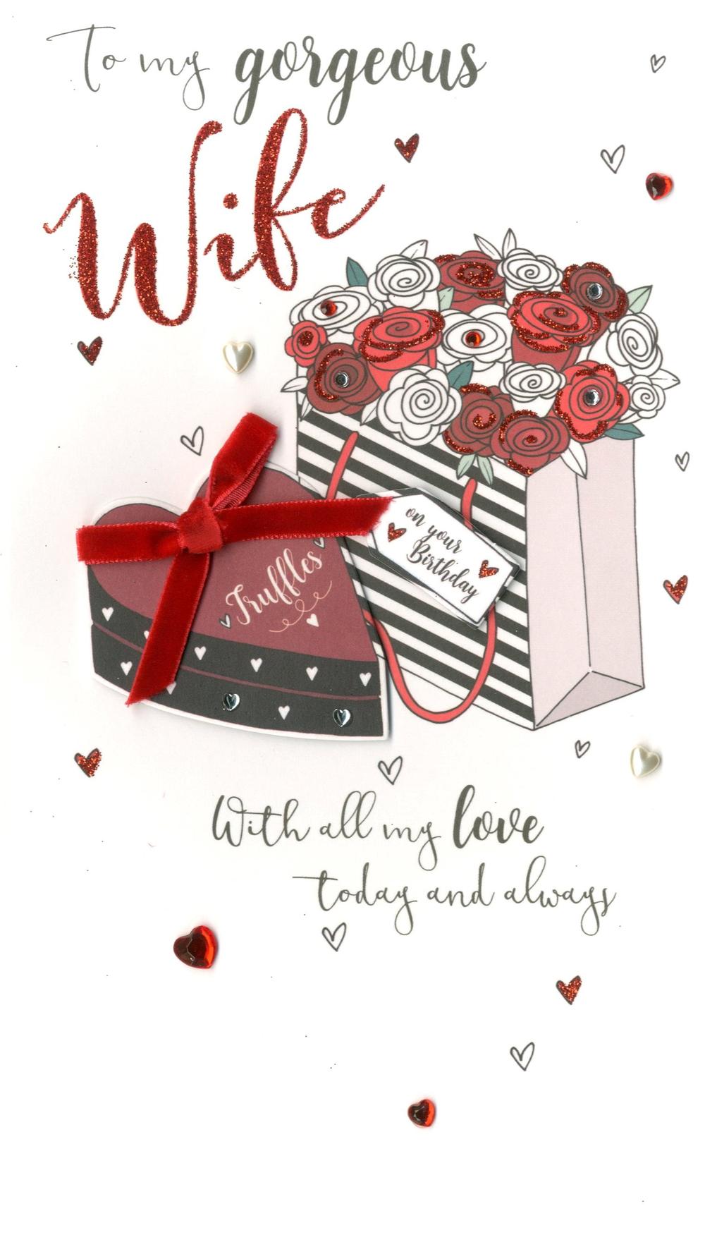 To My Gorgeous Wife Birthday Greeting Card Hand Finished Cards