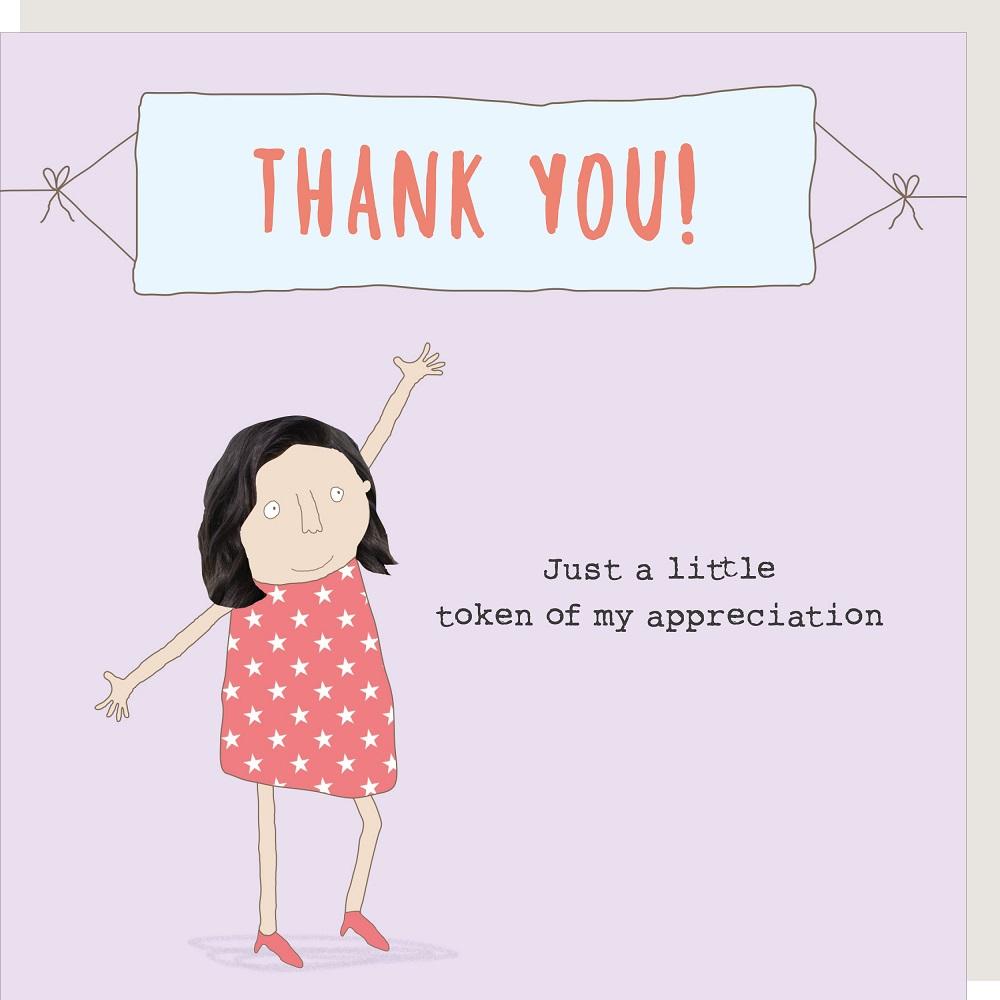 Rosie Made A Thing Token Of Appreciation Thank You Greeting Card | Cards